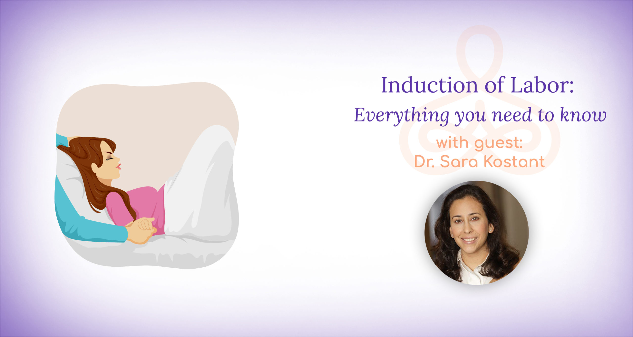 "Induction of Labor: Everything you need to know" - with Dr. Sara ...